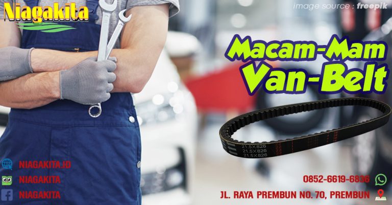 Macam-Macam Van-Belt, Yang Mungkin Perlu Anda Ketahui | Niagakita